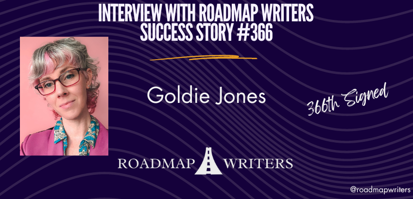 Interview with Roadmap Writers Success Story #366 - Goldie Jones | Roadmap Writers
